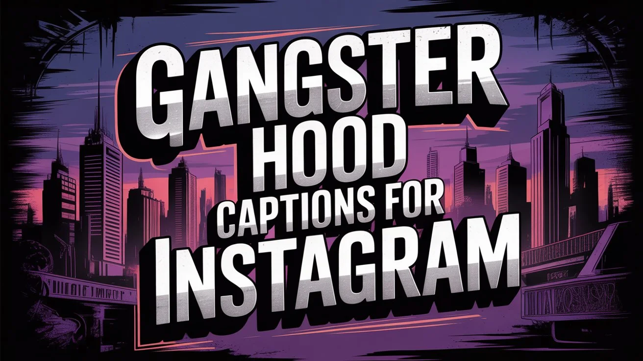 Gangster Hood Captions for Instagram 2025 😈🖤 | Badass, Severe & Street ...